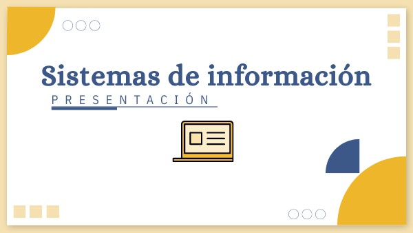 Sistemas de Información- presentación | Genially