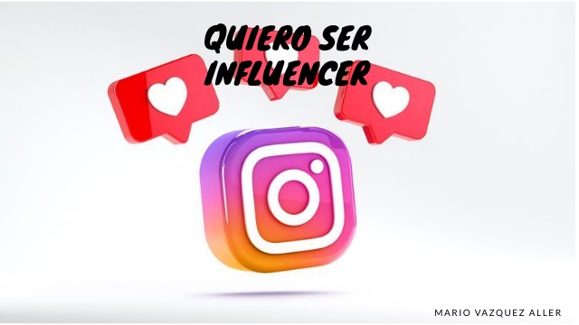 QUIERO SER INFLUENCER