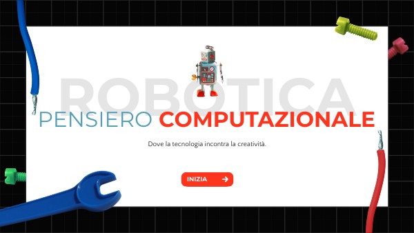 1 - CORSO - Pensiero Computazionale - Robotica