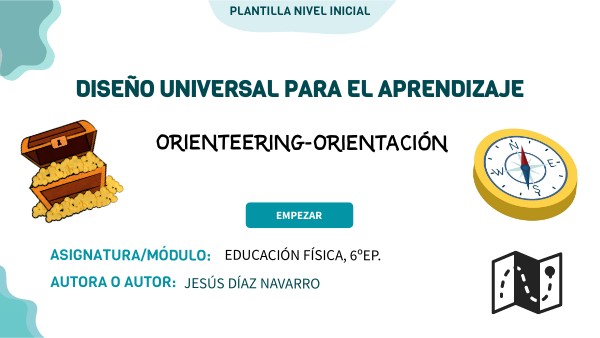 ORIENTEERING-ORIENTACIÓN (DUA) | Genially