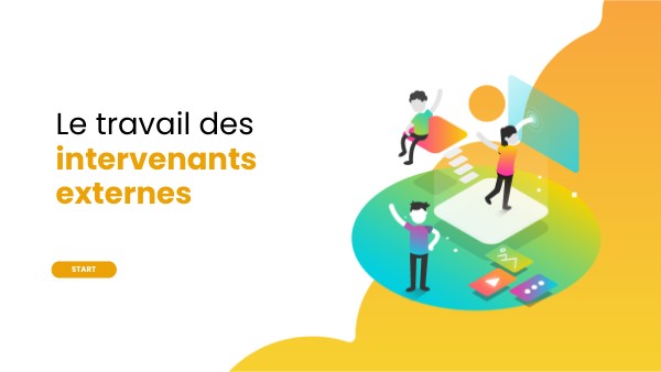 Le travail des intervenants externes