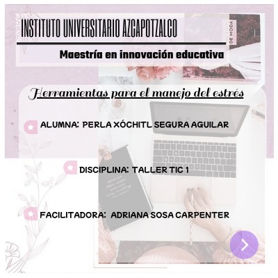 TRABAJO FINAL TALLER TIC. PERLA XÓCHITL SEGURA AGUILAR | Genially