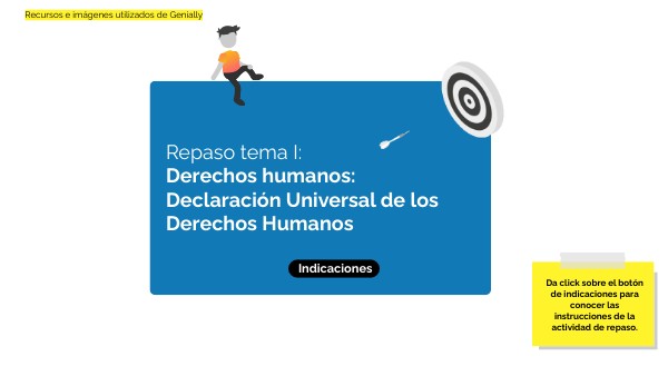 Repaso tema I: Derechos humanos: Declaración Universal de los DH | Genially