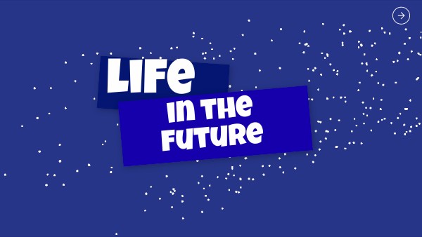 life in the future