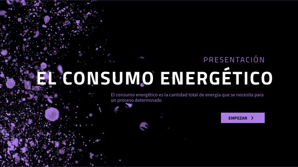 Presentación de el consumo energético | Genially