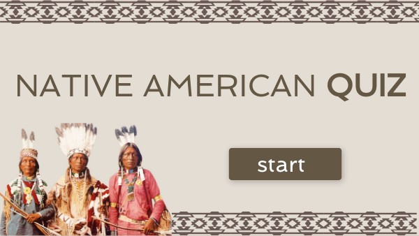 Quiz Native Americans | Genially