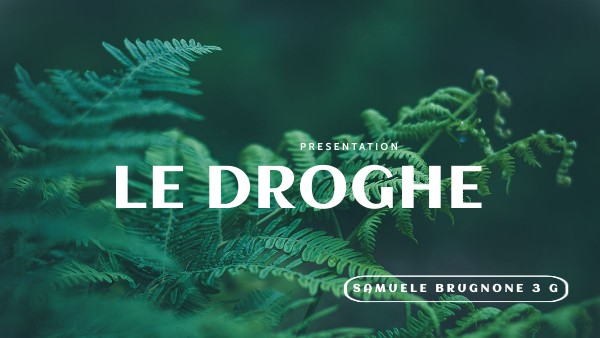 LE DROGHE