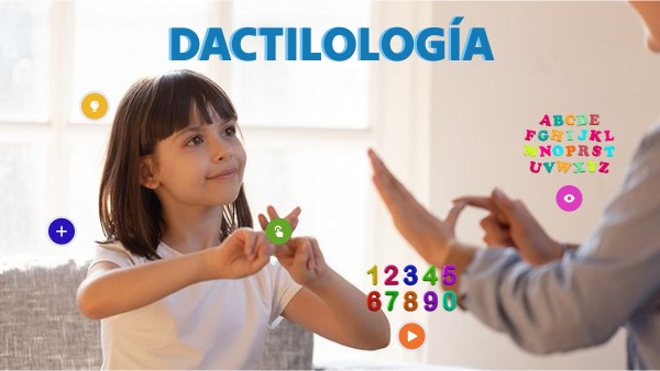 DACTILOLOGÍA | Genially