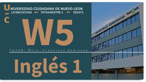 W5 - Ingles 1 (LIC)