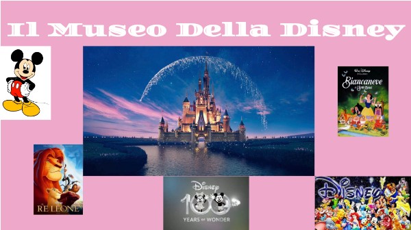 IL MUSEO DELLA DISNEY