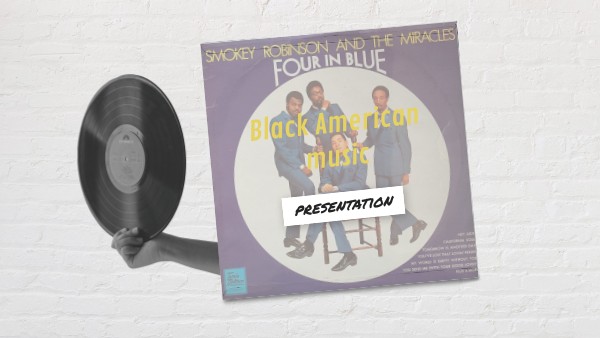 AFRICAN AMERICAN MUSIC PRESENTATION | Genially