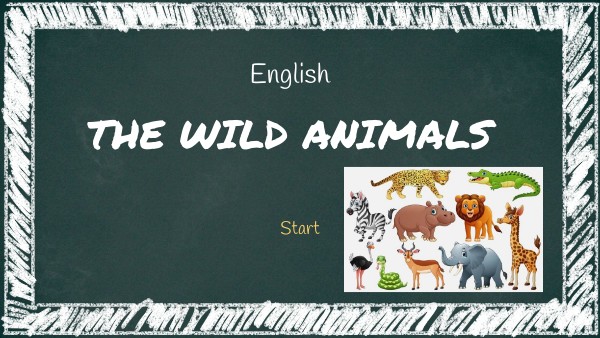 BLACKBOARD - WILD ANIMALS | Genially