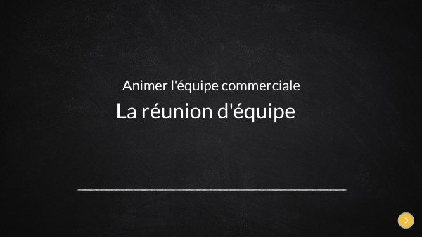 La réunion d'équipe