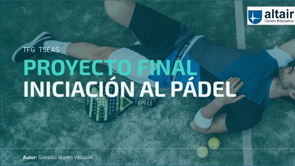 Proyecto Final TSEAS | Genially