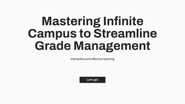 Mastering Infinite Campus to Streamline Grade Management