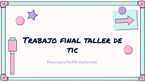 Trabajo final presentación TIC