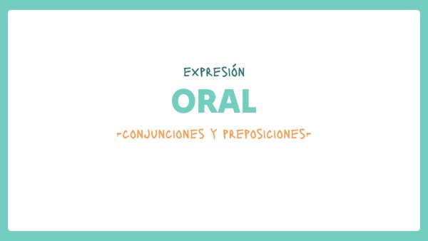 EXPRESION ORAL | Genially