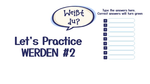 LET'S PRACTICE WERDEN | Genially