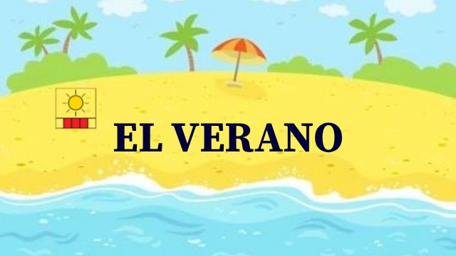 EL VERANO