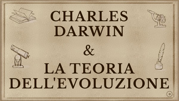 Charles Darwin & La Teoria Dell'Evoluzione