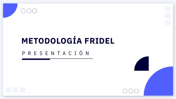 Metodología FRIDEL | Genially