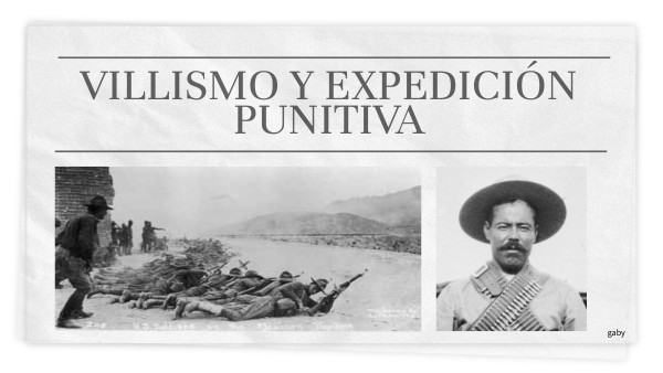 VILLISMO Y EXPEDICIÓN PUNITIVA.