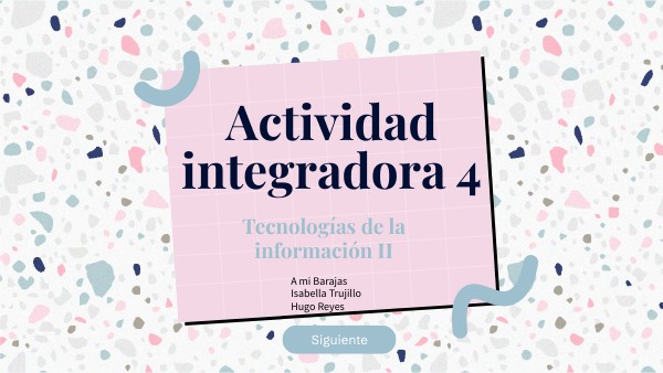 Actividad integradora 4 | Genially