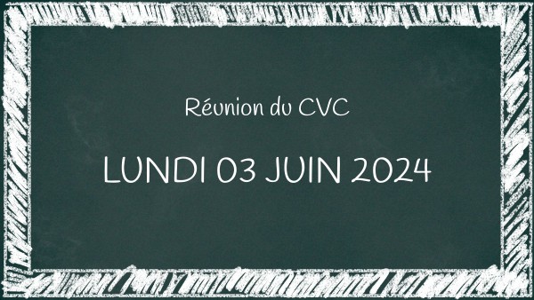 Réunion CVC : lundi 03 juin 2024 | Genially
