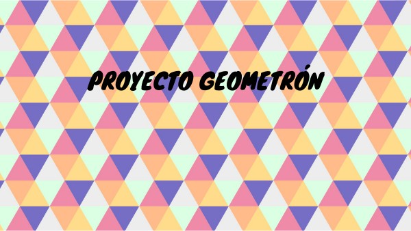 PROYECTO GEOMETRON