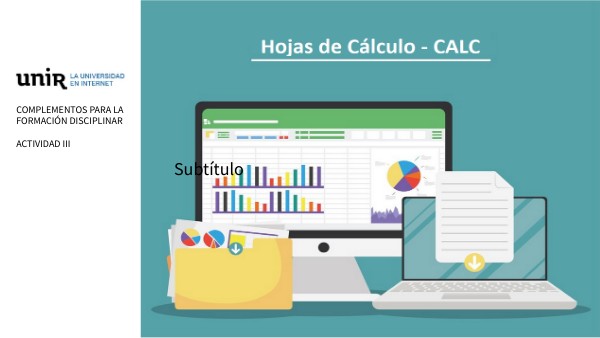 Hojas de Cálculo - Calc