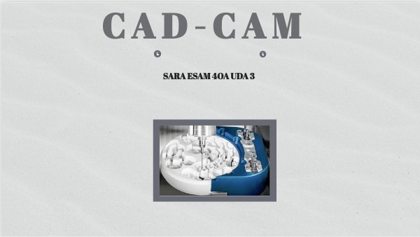UDA 3 CAD CAM | Genially