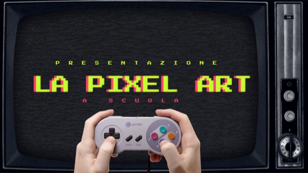 La Pixel Art a scuola | Genially