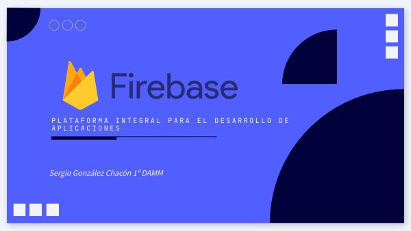 Presentación Firebase | Genially