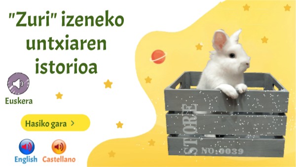 INTXIXU - ZURI IZENEKO UNTXIAREN ISTORIOA-3 HIZKUNTZATAN