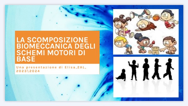LA SCOMPOSIZIONE DEGLI SCHEMI MOTORI DI BASE