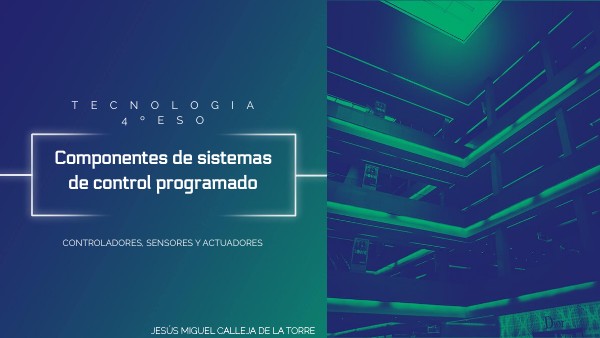 PRESENTACION COMPONENTES DE SISTEMAS CONTROL PROGRAMADO