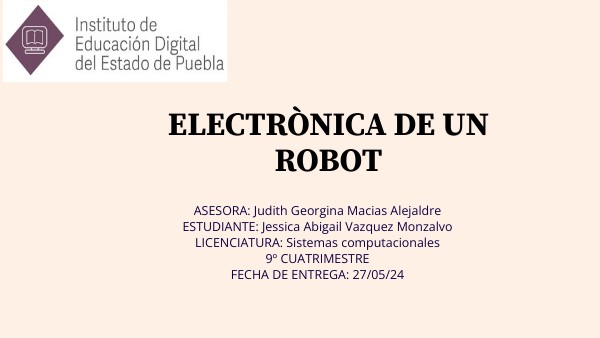 Presentación "electrònica de un robot" | Genially
