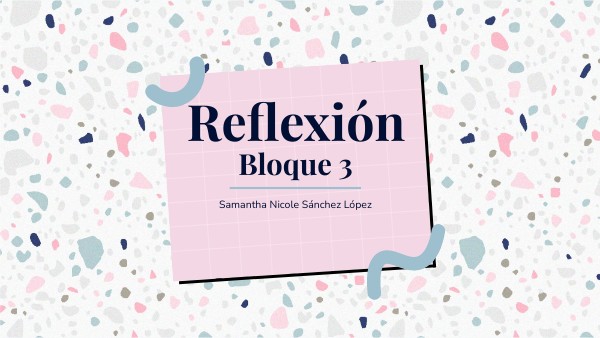 Reflexión 3 | Genially