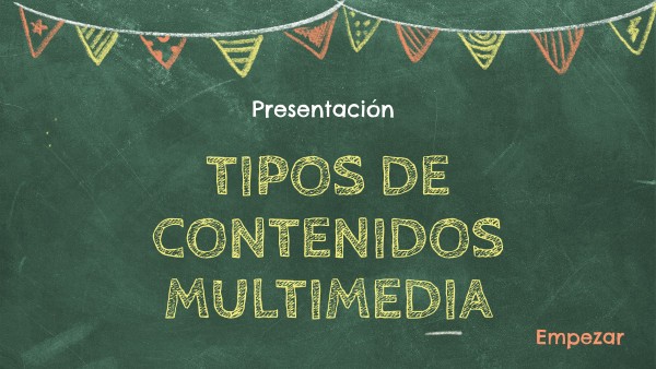 Presentación 2.1 Tipos de contenidos multimedia | Genially