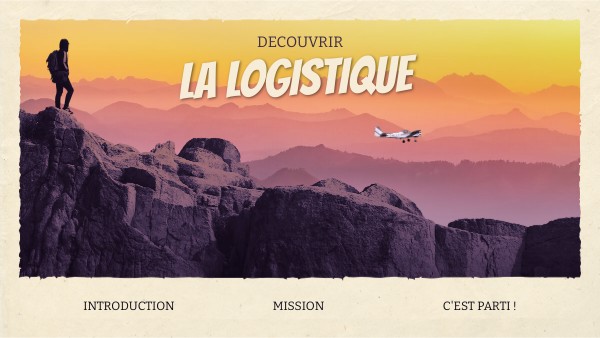 Découvrir la logistique | Genially