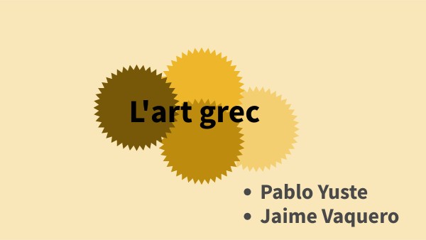 L'ART GREC | Genially