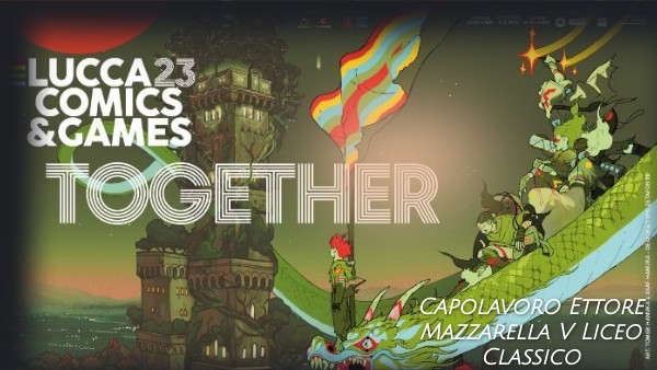 Capolavoro Lucca Comics&Games 2023 | Genially