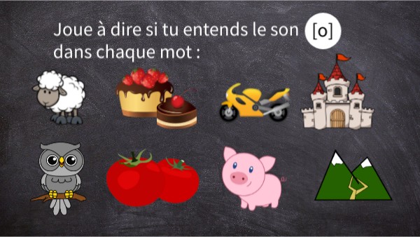 J'entends le son [o] à retoucher