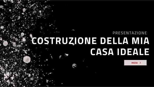 costruzione della mia casa ideale