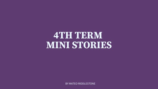 4th Term MINI STORIES | Genially