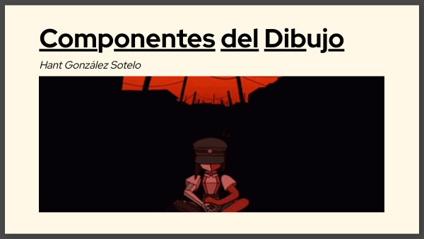 Componentes del Dibujo | Genially