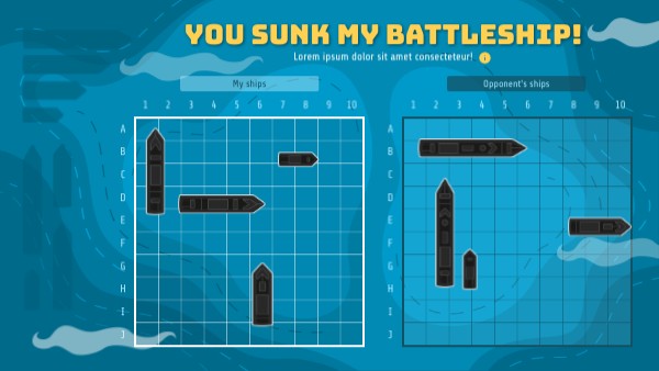 YOU SUNK MY BATTLESHIP!