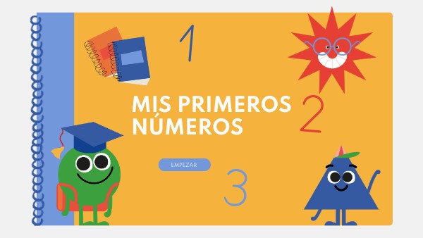MIS PRIMEROS NÚMEROS | Genially