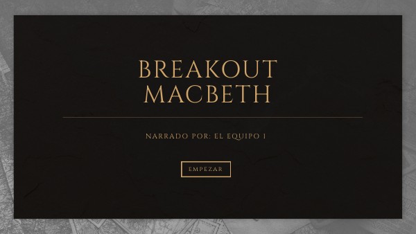 Breakout macbeth | Genially