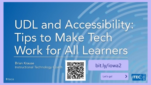 UDL and Accessibility: Tips to Make Tech Work for All Learners (ETC)
